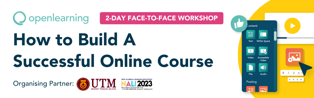 Workshop: How to Build A Successful Online Course (Face-to-Face) at UTM